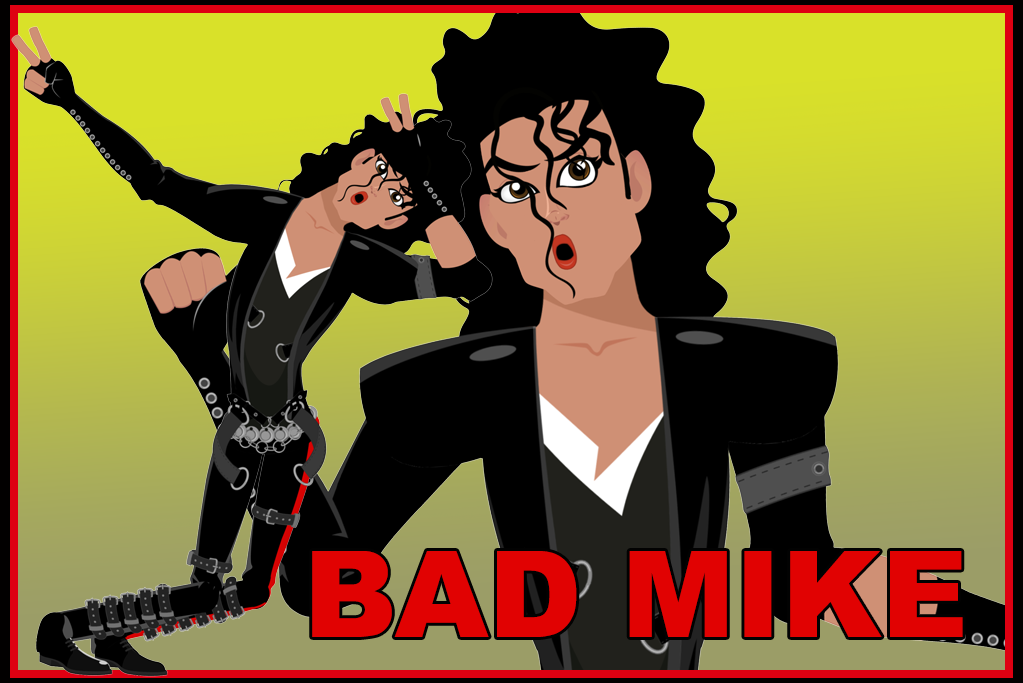 Bad Mike